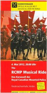 Exklusiver Auftritt der Royal Canadian Mounted Police am 4. Mai in der ...